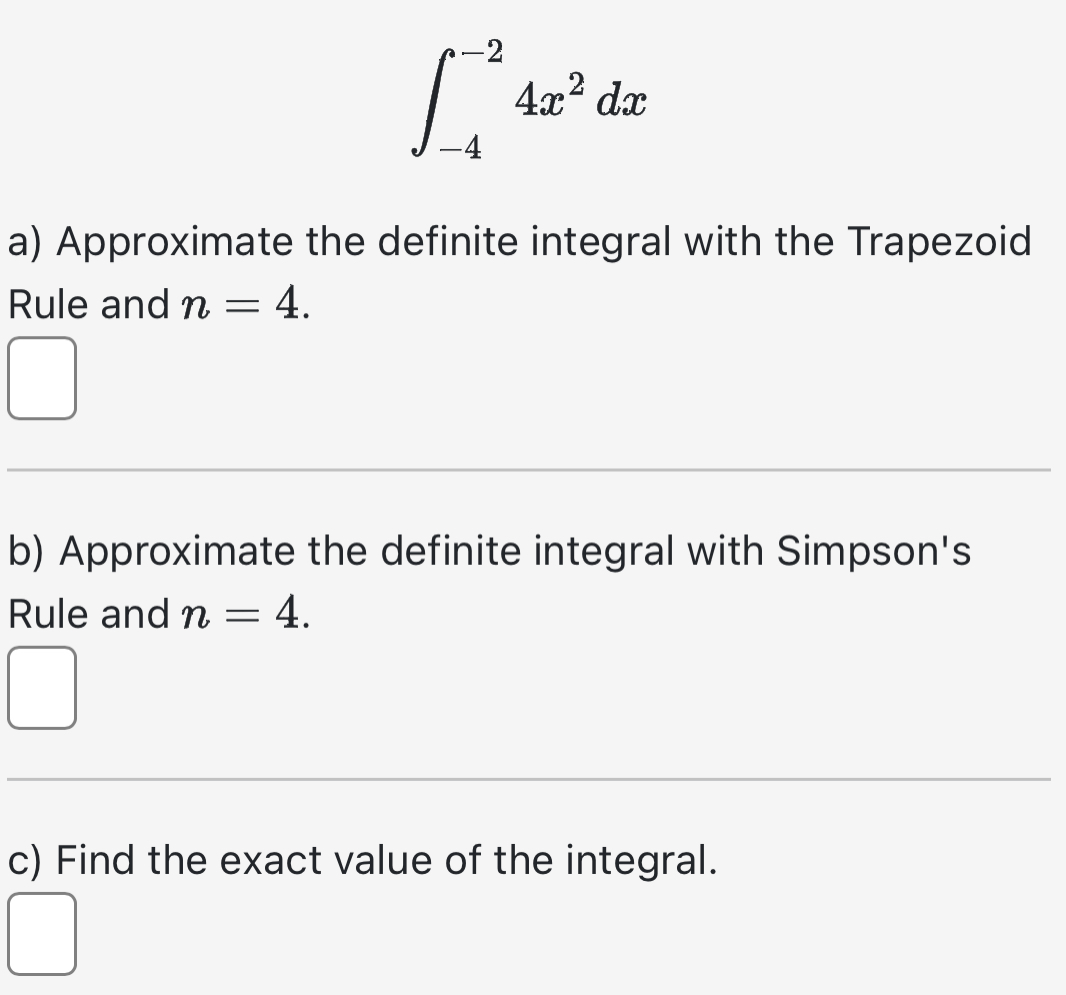 Solved b) ﻿Approximate the definite integral with | Chegg.com