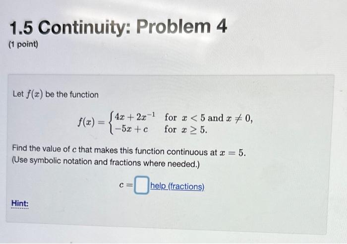 Solved 1.5 Continuity: Problem 4 (1 point) Let f(x) be the | Chegg.com