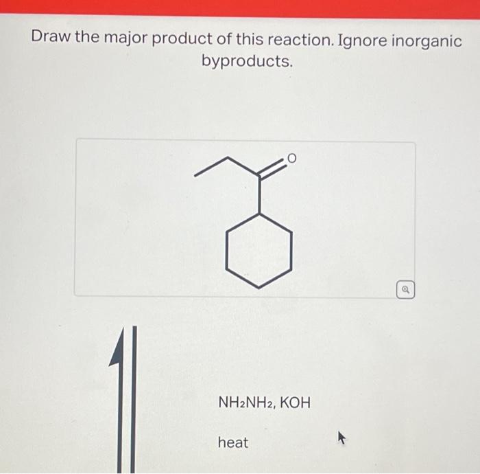 Draw the major product of this reaction. Ignore | Chegg.com