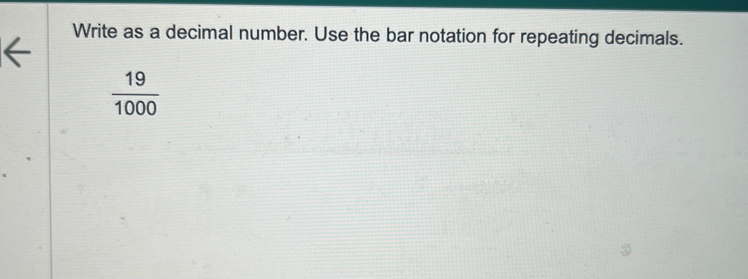Solved Write as a decimal number. Use the bar notation for | Chegg.com
