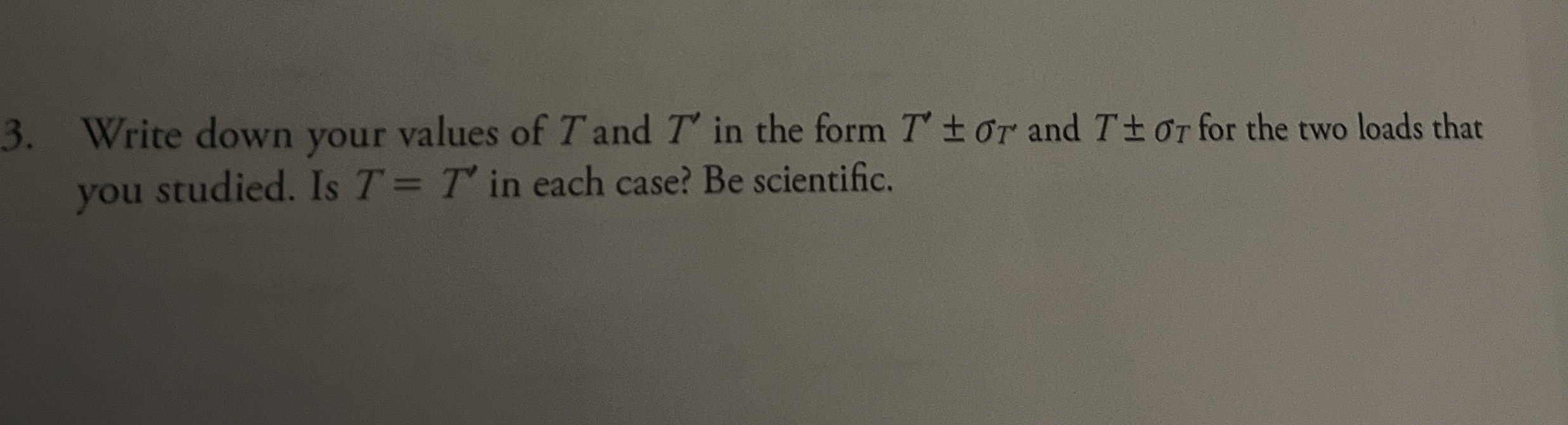 Solved Write down your values of T ﻿and T' ﻿in the form | Chegg.com