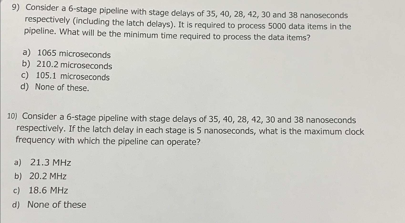 Solved Consider a 6 -stage pipeline with stage delays of | Chegg.com