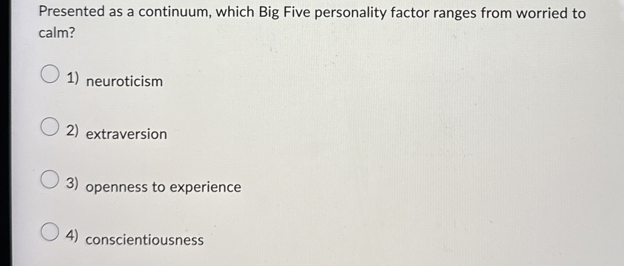 Solved Presented as a continuum, which Big Five personality | Chegg.com