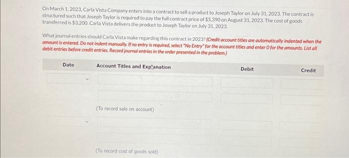 Solved On March 1, 2023, Carla Vista Company enters into a | Chegg.com