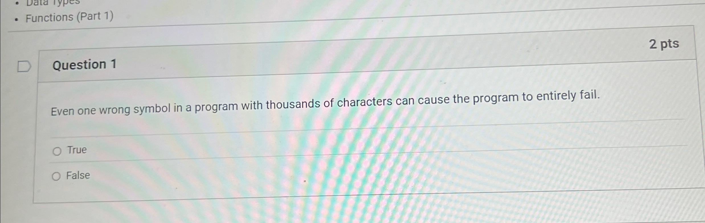 Solved Question 1Even one wrong symbol in a program with | Chegg.com