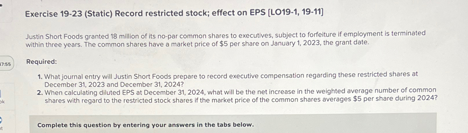 Solved Exercise 19-23 (Static) ﻿Record restricted stock; | Chegg.com
