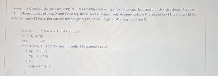 Solved Convert the C code to its corresponding RISC-V | Chegg.com