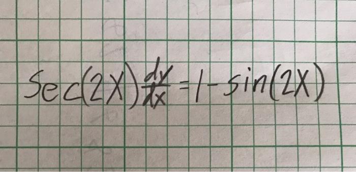 Solved Sec2x 1 sin(2x) | Chegg.com
