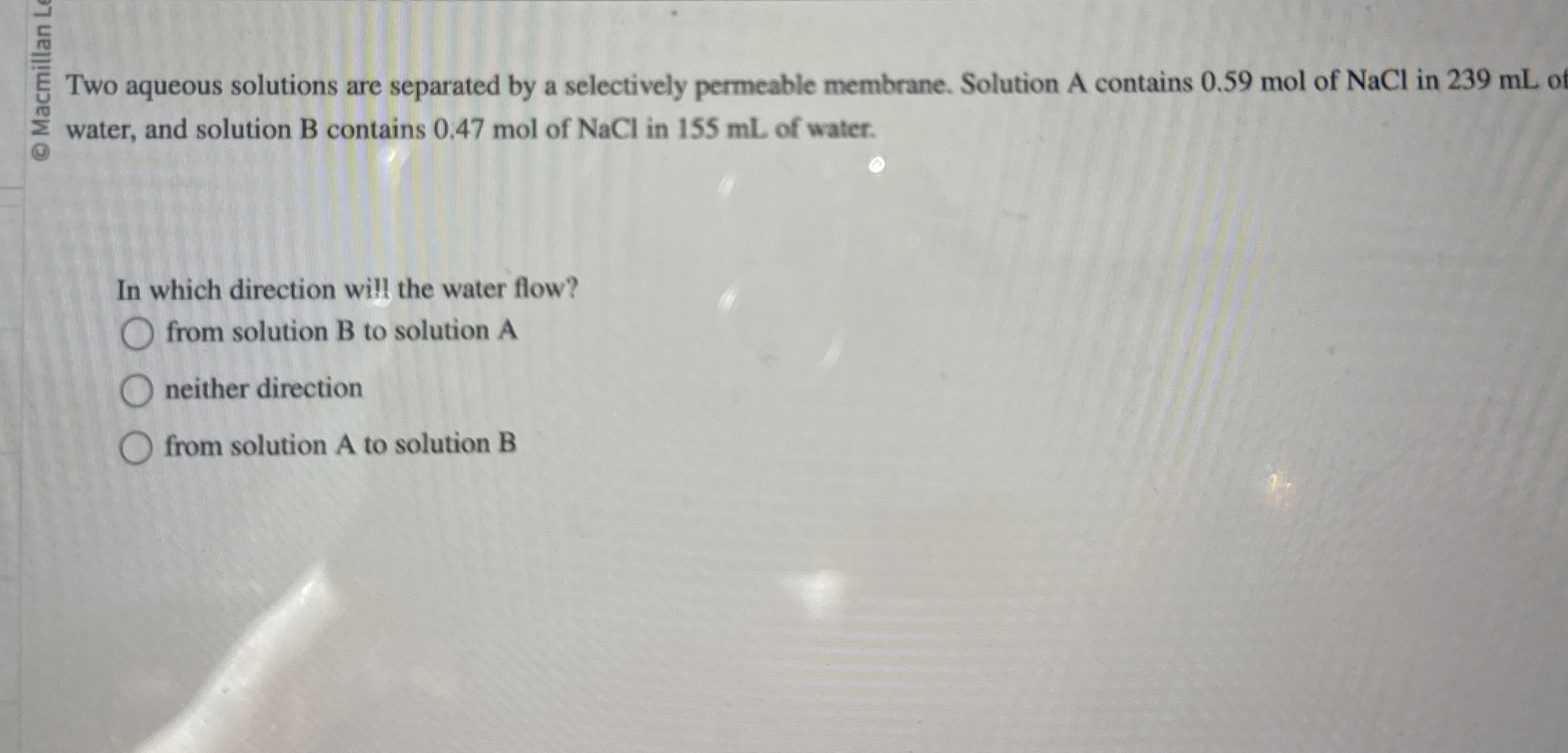 Solved Two aqueous solutions are separated by a selectively | Chegg.com