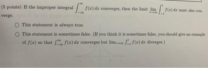 Solved points) If the improper integral ∫−∞∞f(x)dx | Chegg.com