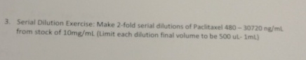Solved Serial Dilution Exercise: Make 2-fold serial | Chegg.com