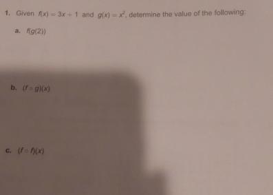 Solved Given f(x)=3x+1 ﻿and g(x)=x2, ﻿determine the value of | Chegg.com