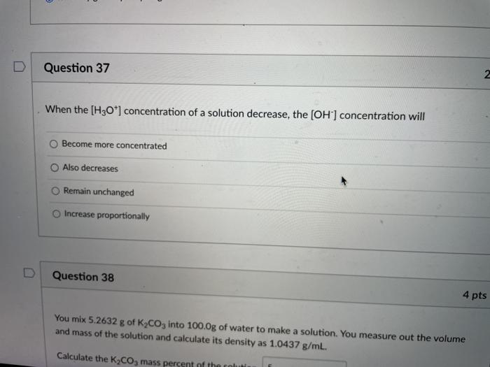 Solved D Question 37 2 When the [H3O+] concentration of a | Chegg.com