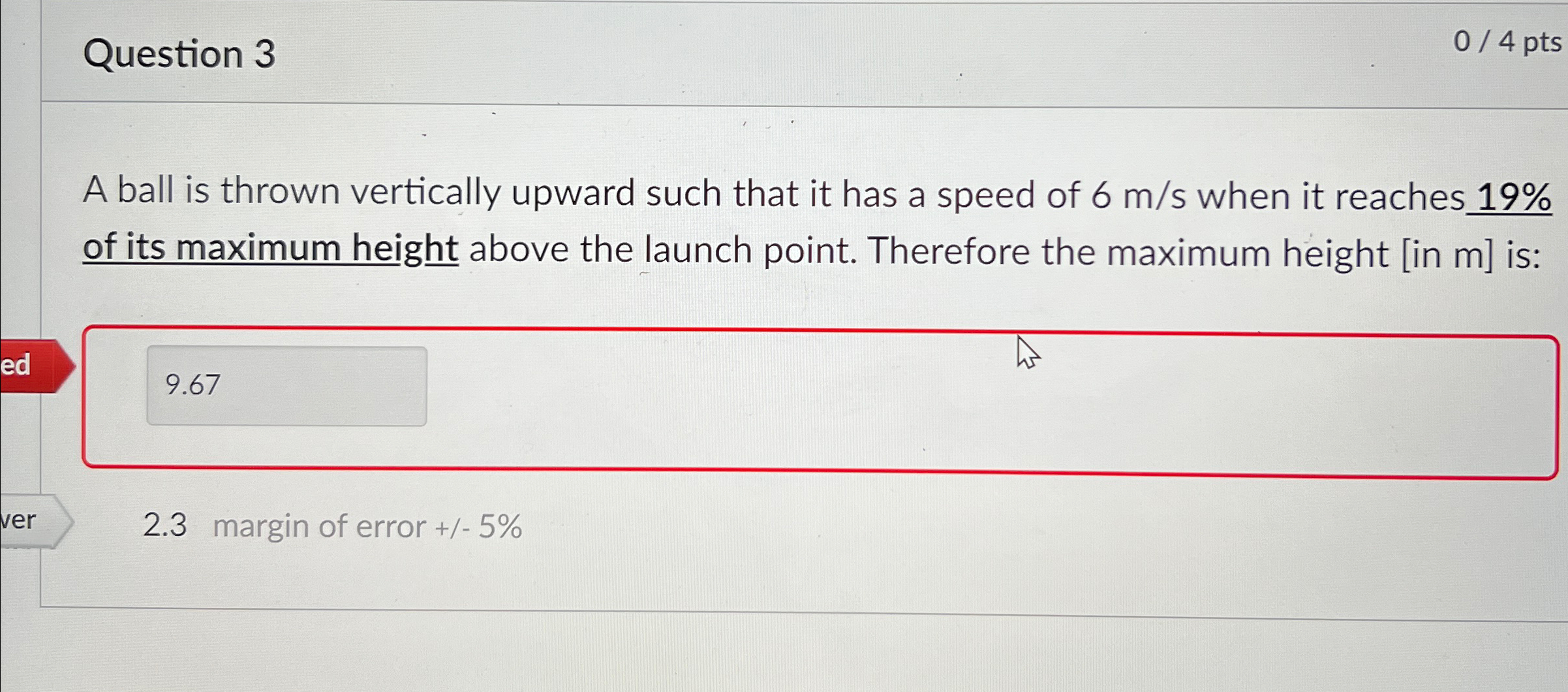 Solved Question 304 ﻿ptsA ball is thrown vertically upward | Chegg.com