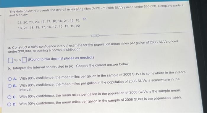 Solved The data below represents the overall miles per | Chegg.com