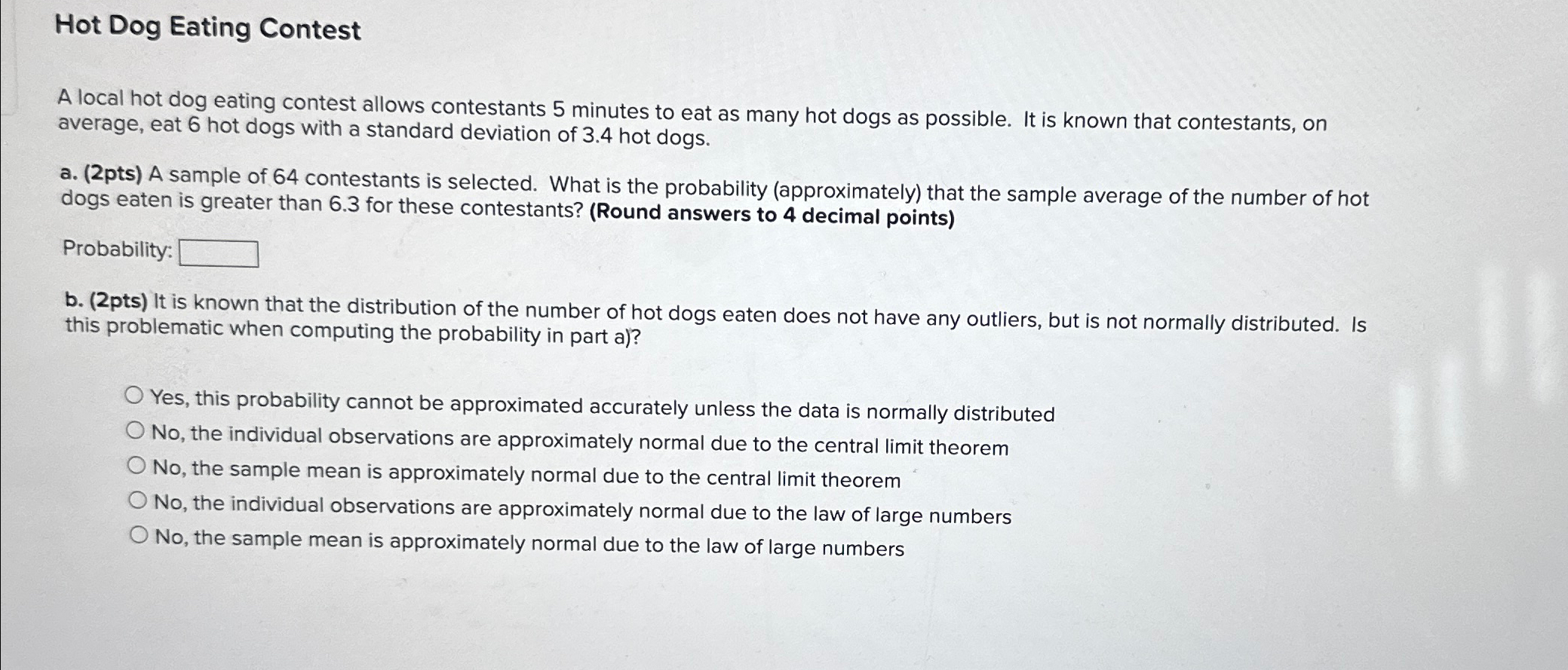 Solved Hot Dog Eating ContestA local hot dog eating contest | Chegg.com