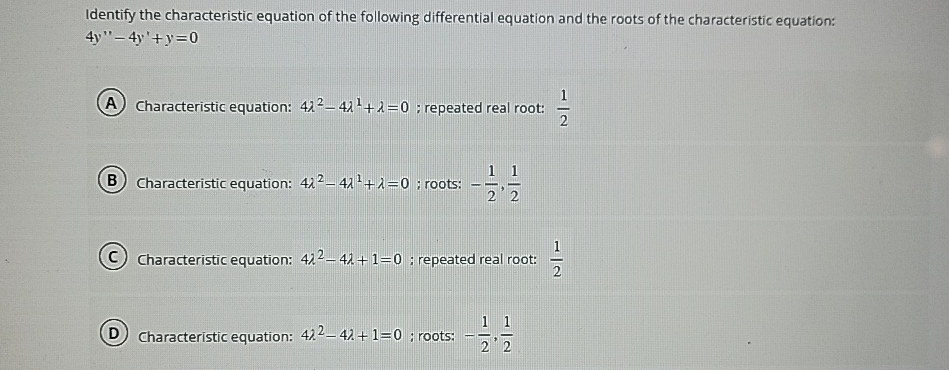 Solved Identify the characteristic equation of the following | Chegg.com