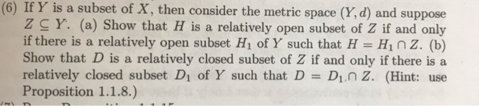 Solved (6) If Y is a subset of X, then consider the metric | Chegg.com