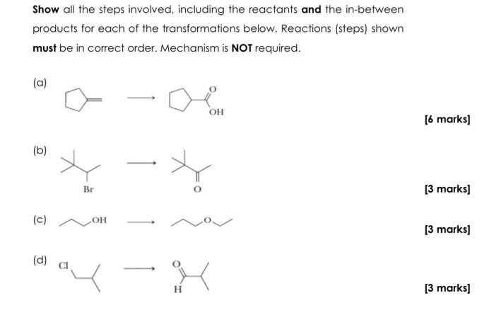 Solved Show all the steps involved, including the reactants | Chegg.com
