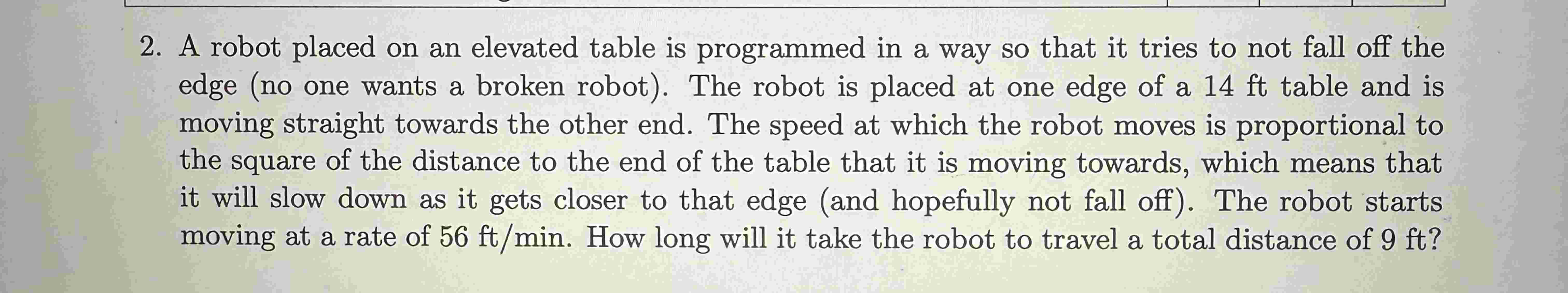 Solved 2. ﻿A robot placed on an elevated table is programmed | Chegg.com