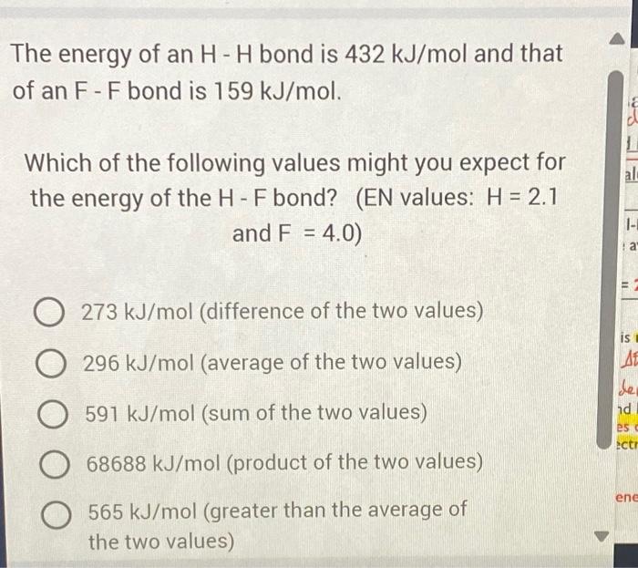 Solved The energy of an H−H bond is 432 kJ/mol and that of | Chegg.com