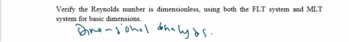 Solved Verify the Reynolds number is dimensionless, using | Chegg.com