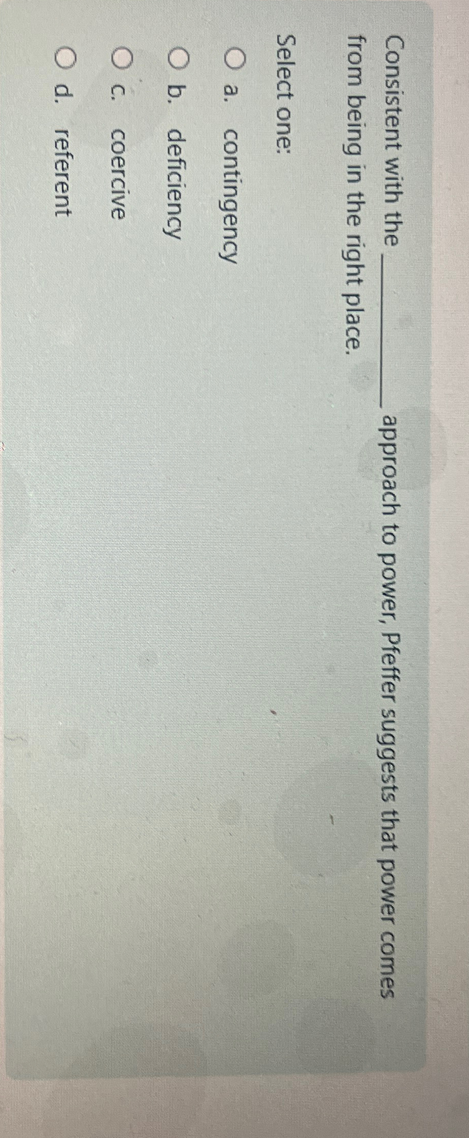 Solved Consistent with the ﻿approach to power, Pfeffer | Chegg.com