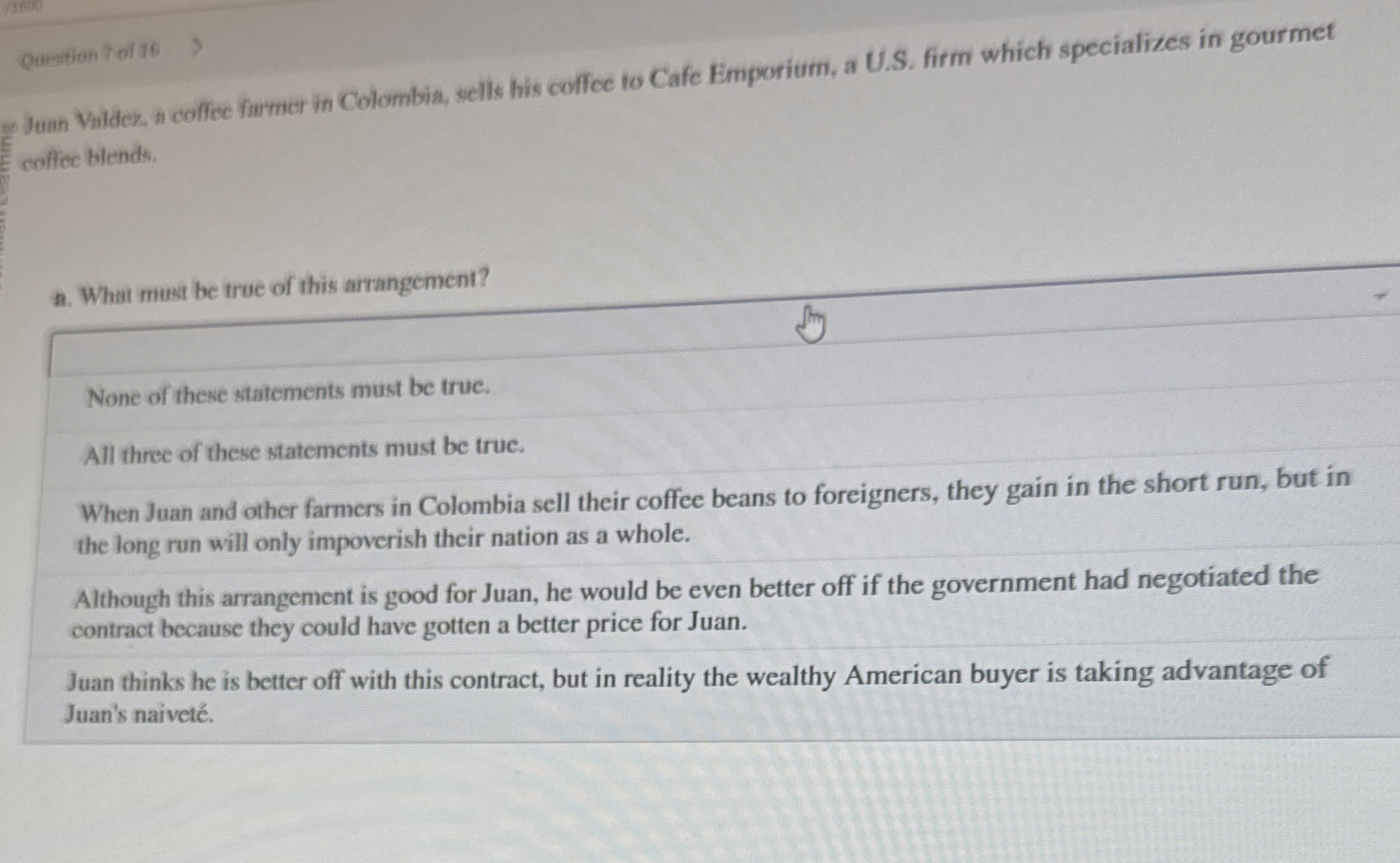 puestion 7 ﻿ef 16Juan Valdez, incoffec farmer in | Chegg.com