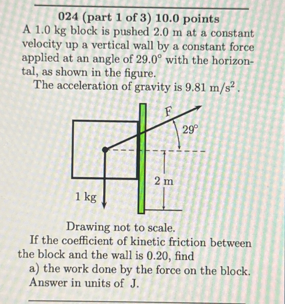 Solved 024 (part 1 ﻿of 3 ) 10.0 ﻿pointsA 1.0 ﻿kg block is | Chegg.com