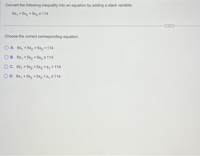 Solved Convert the following inequality into an equation by | Chegg.com