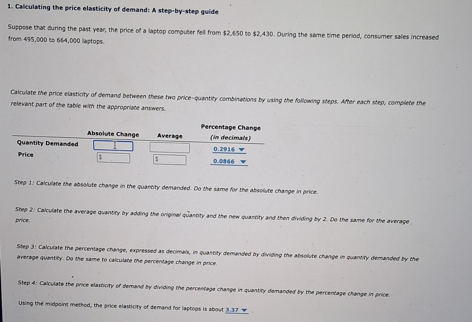 Solved Calculating the price elasticity of demand: A | Chegg.com