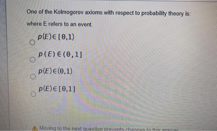 Solved One of the Kolmogorov axioms with respect to | Chegg.com