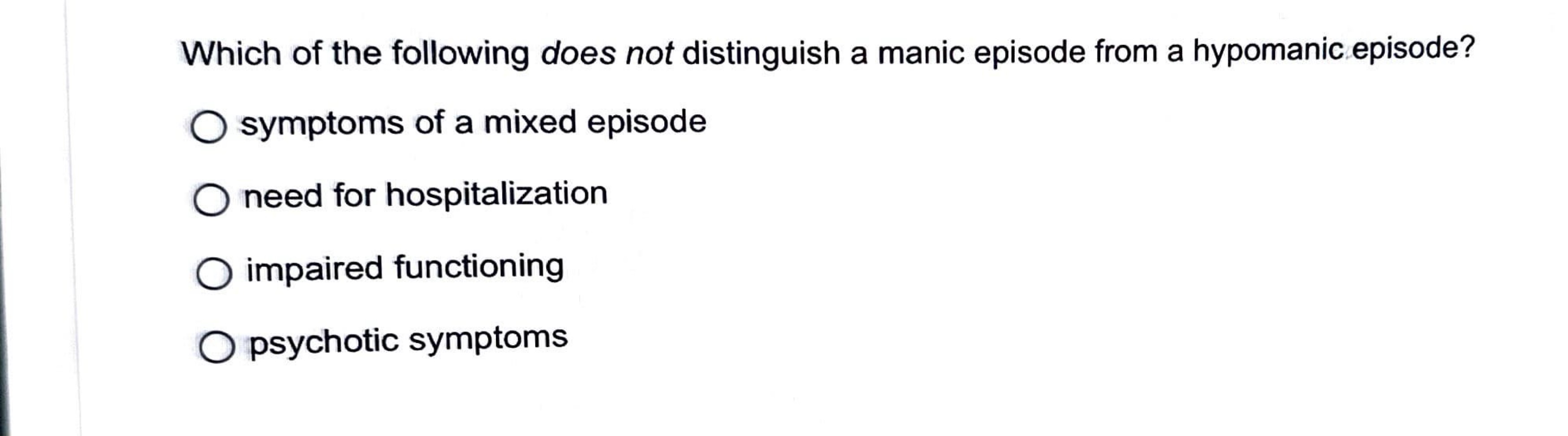 Solved Which of the following does not distinguish a manic | Chegg.com