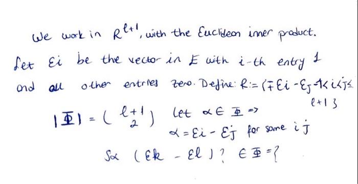 Solved We work in Rl+1, with the Euclidean inner product. | Chegg.com