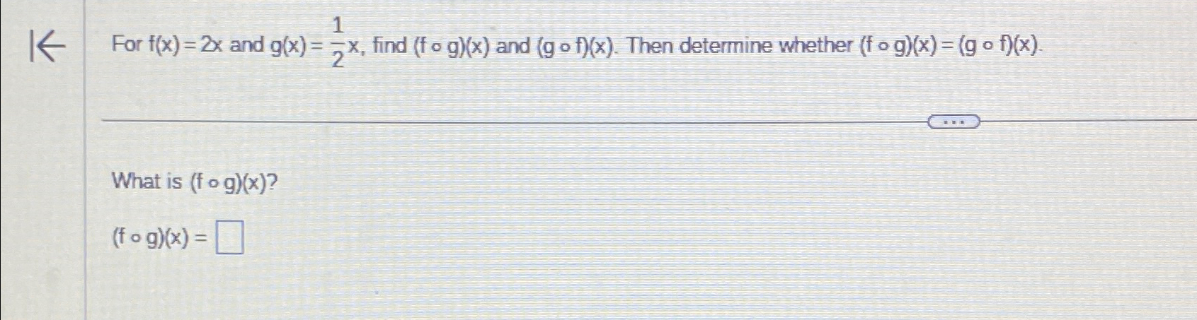 Solved For f(x)=2x ﻿and g(x)=12x, ﻿find (f@g)(x) ﻿and | Chegg.com