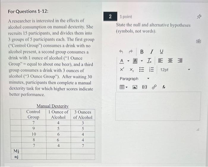 Solved For Questions 1-12: A researcher is interested in the | Chegg.com