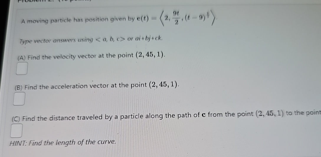 Solved A moving particle has position given by | Chegg.com