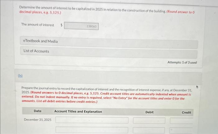 Solved Determine the amount of interest to be capitalized in | Chegg.com