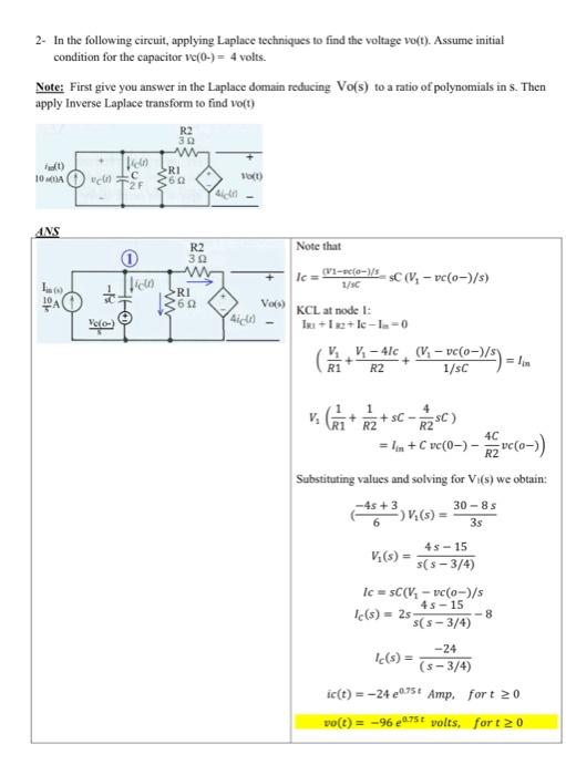 Solved 2- In the following circuit, applying Laplace | Chegg.com
