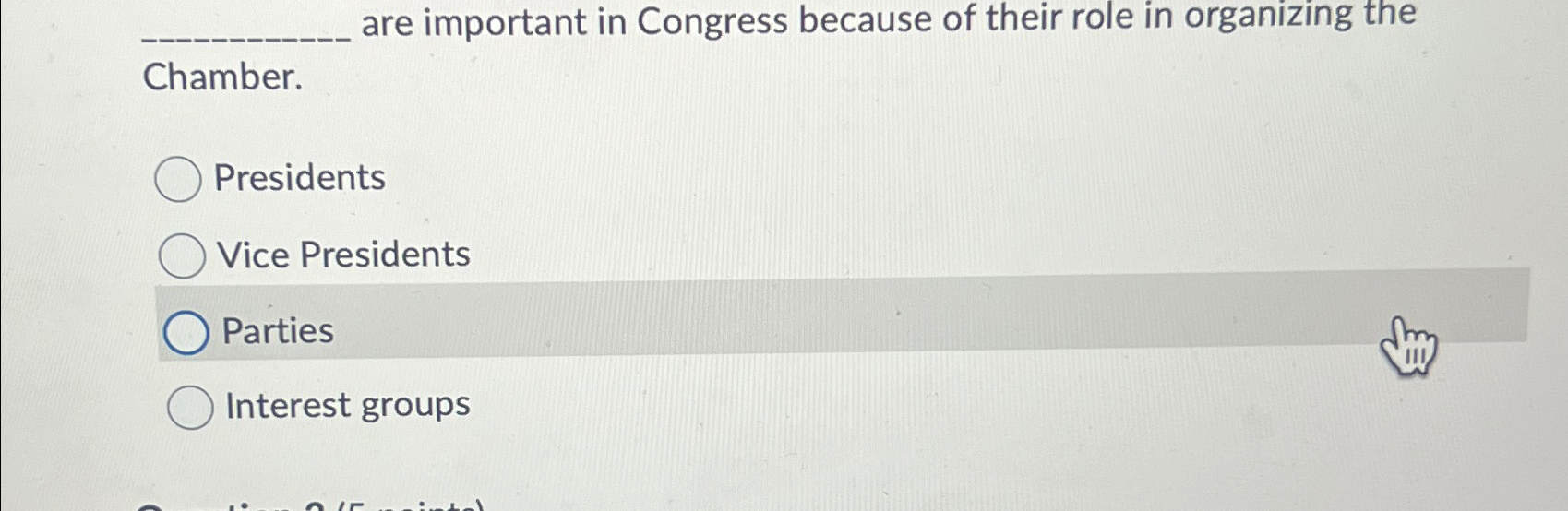 Solved are important in Congress because of their role in | Chegg.com