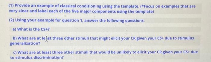 Solved (1) Provide an example of classical conditioning | Chegg.com