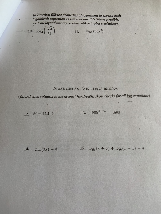 Solved In Exercises use properties of logarithms to expand | Chegg.com