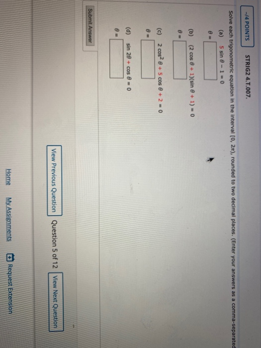 Solved -/4 POINTS STRIG2 4.1.007. Solve each trigonometric | Chegg.com