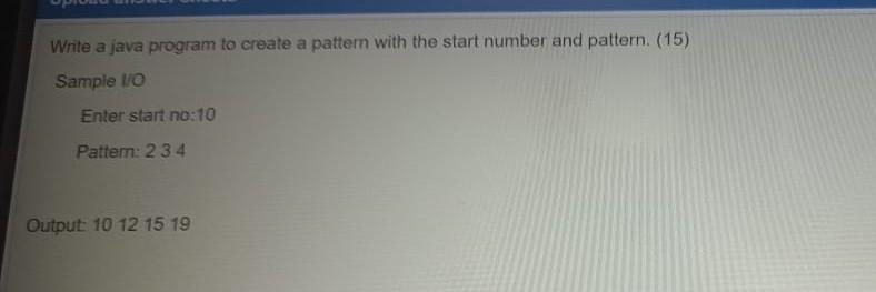 Solved Write a java program to create a pattem with the | Chegg.com