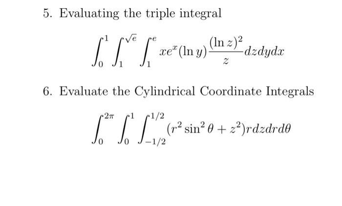 Solved 5. Evaluating the triple integral | Chegg.com