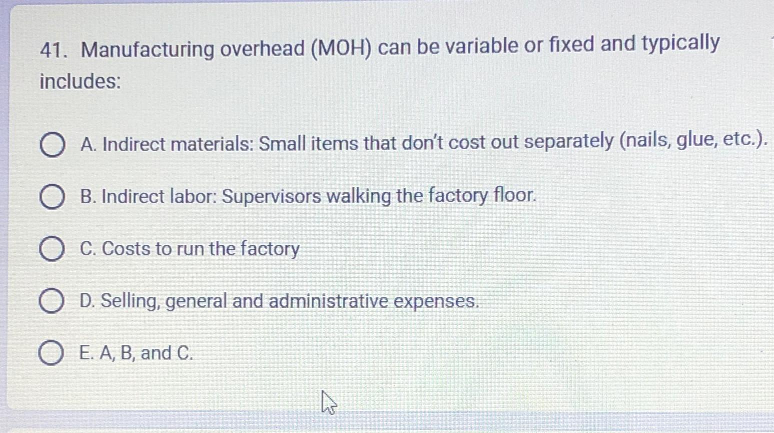 Solved Manufacturing overhead (MOH) ﻿can be variable or | Chegg.com