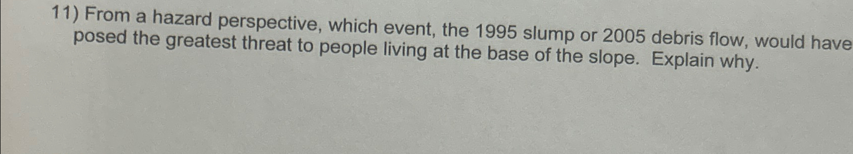 Solved From a hazard perspective, which event, the 1995 | Chegg.com