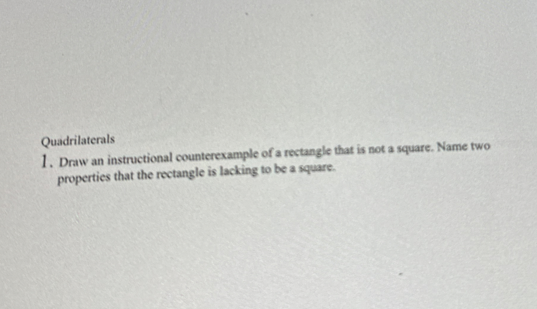 QuadrilateralsDraw an instructional counterexample of | Chegg.com