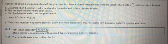 Solved Consider an object moving along a line with the given | Chegg.com