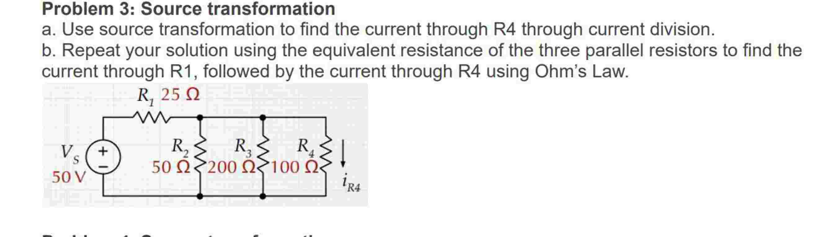 Solved Problem 3: Source transformation a. ﻿Use source | Chegg.com